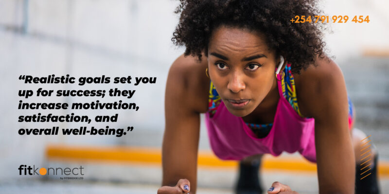 The Power of Realism: Achieving Success Through Realistic Fitness Goals ...